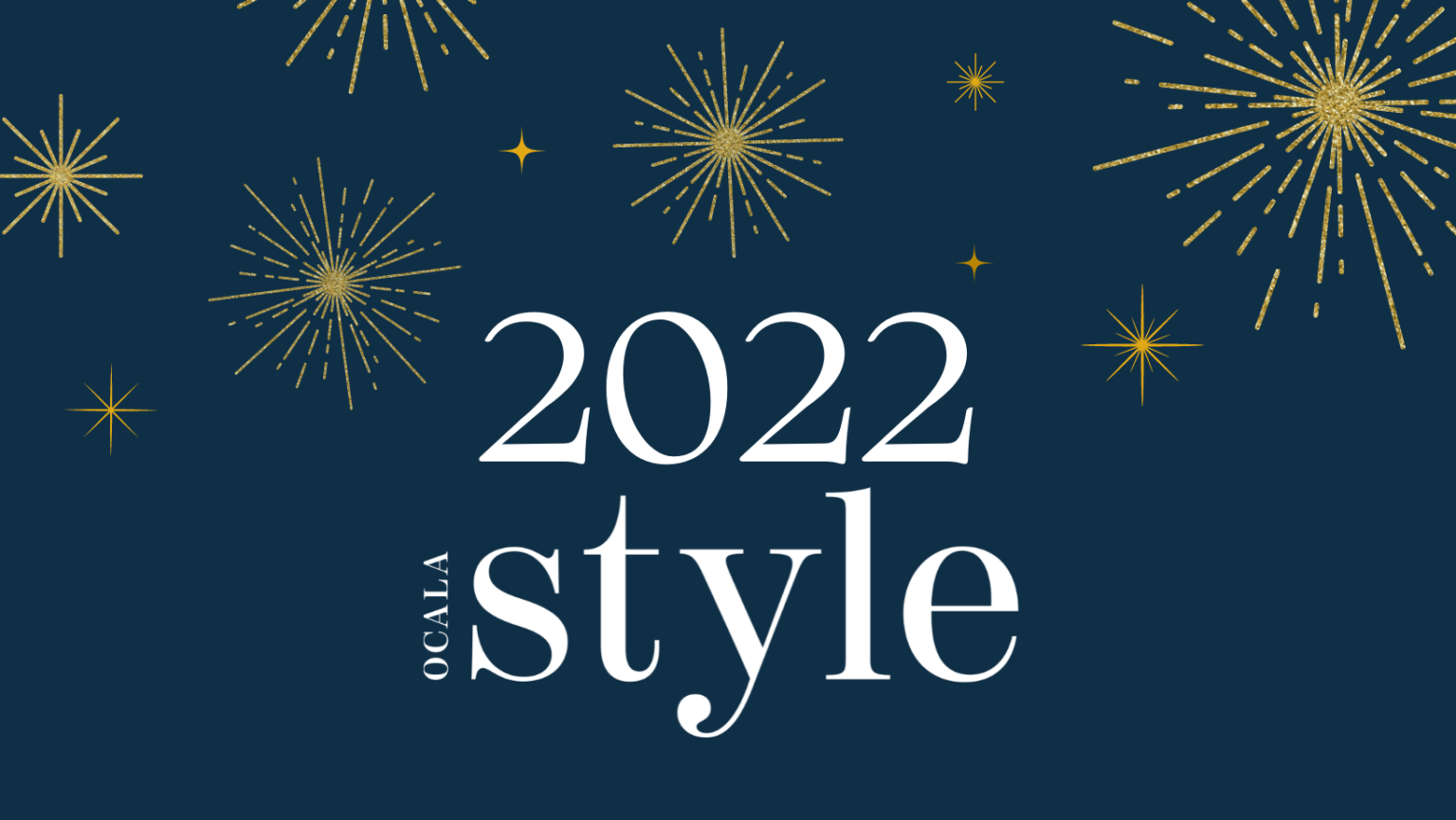 2022 in Style - Ocala Style Magazine